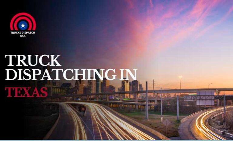 Truck Dispatching in Texas | trucksdispatchusa.com