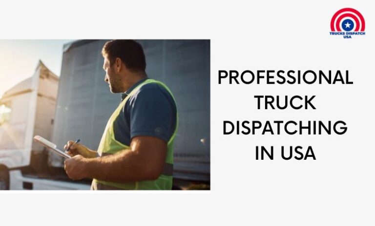 Professional Truck Dispatching in USA - trucksdispatchusa.com