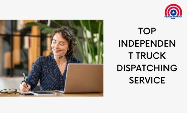 Top Independent Truck Dispatching Service | trucks dispatch usa
